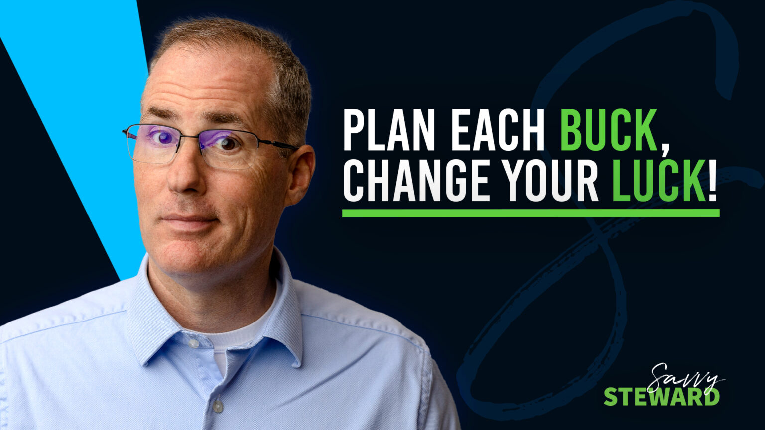 Plan Each Buck Change Your Luck Lessons From the Lottery - Kingsview