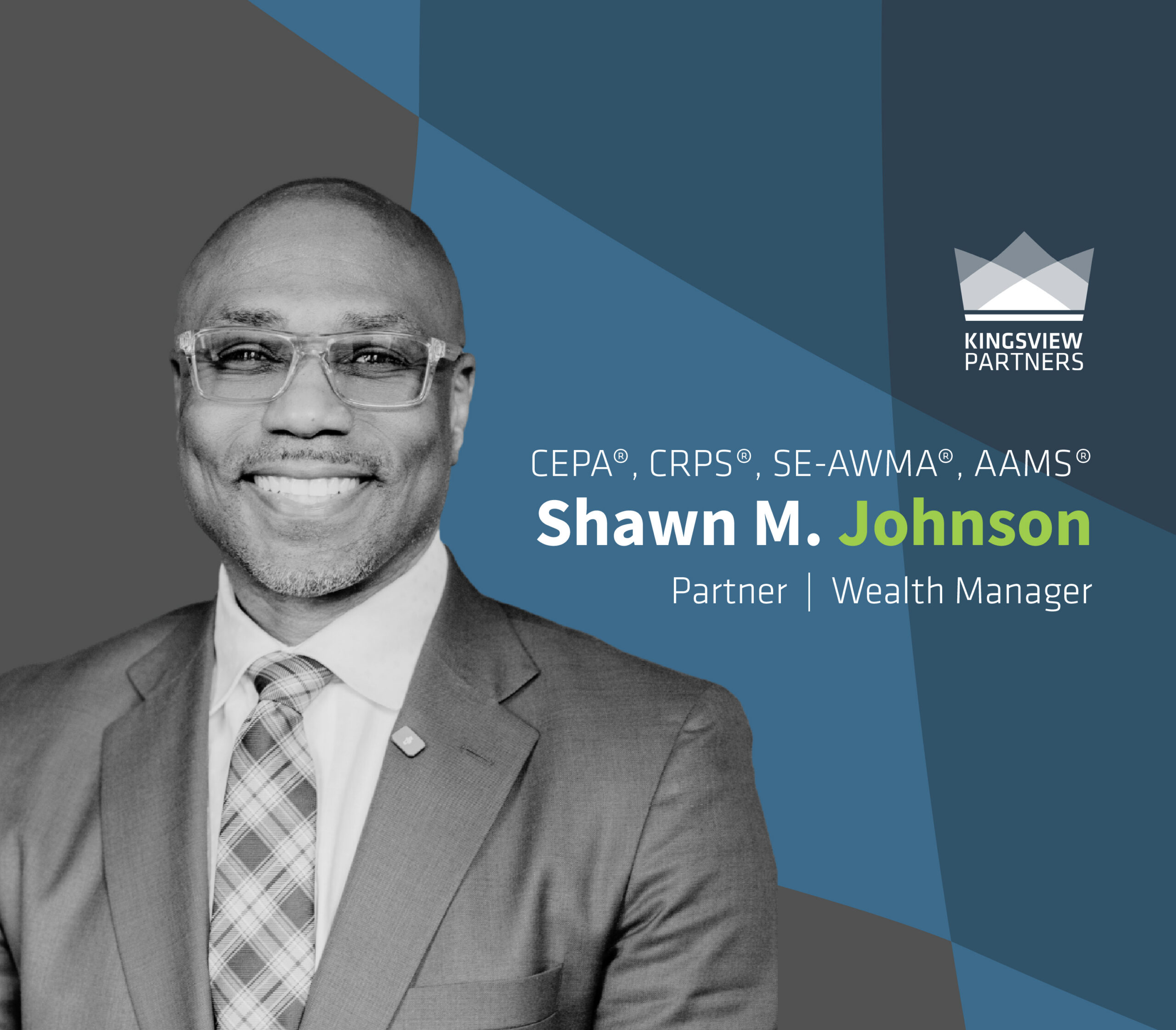 Kingsview Partners Welcomes Partner | Wealth Manager Shawn M. Johnson ...